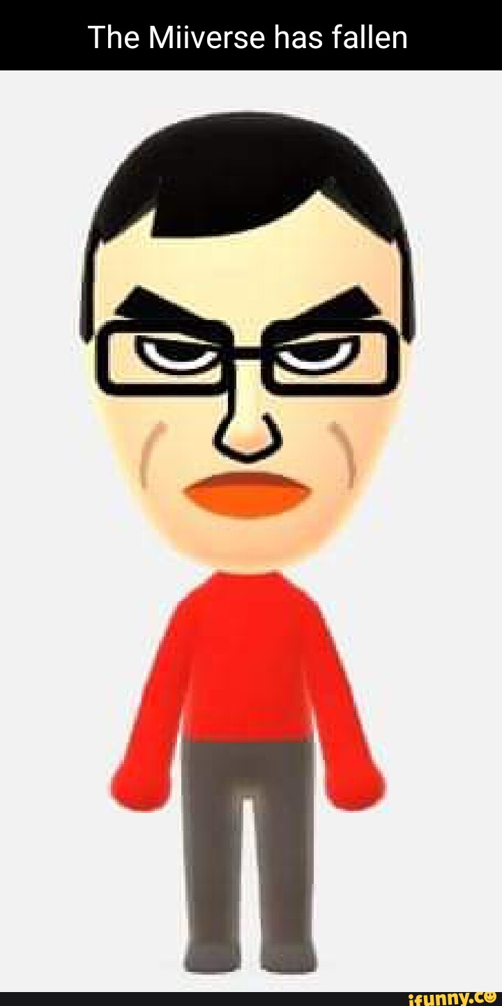 Miiverse memes. Best Collection of funny Miiverse pictures on iFunny