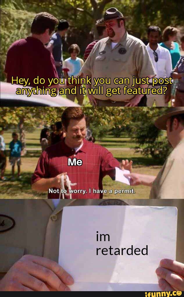 Hey, do youthiak you can juSHPOSty Myehime iand itwill get featufed? iq ...