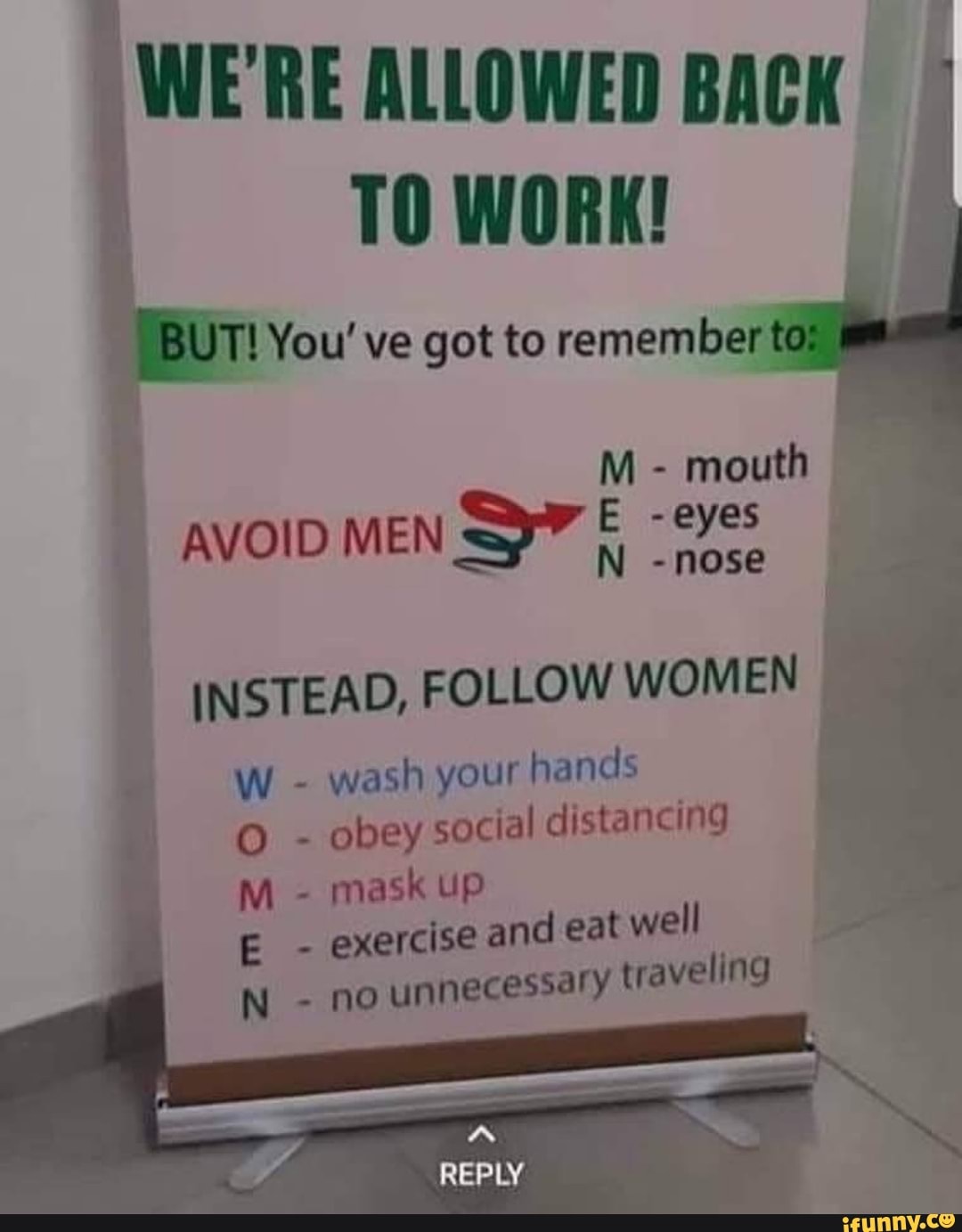 WE'RE ALLOWED BACK TO WORK! "BUT JT! You' ve got to remember te E AVOID ...