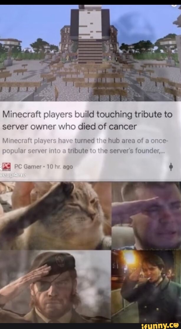 Minecraft players build touching tribute to server owner who died of ...