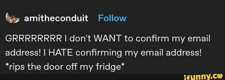 Confirm memes. Best Collection of funny Confirm pictures on iFunny