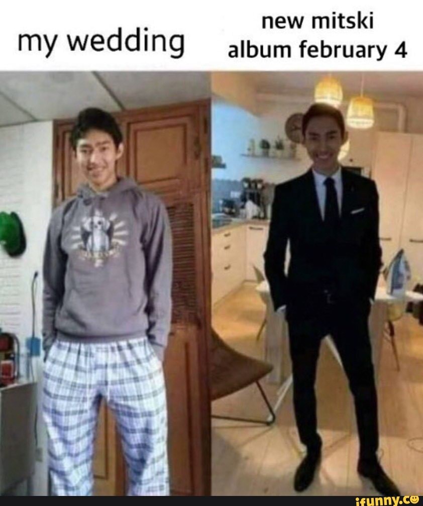 New mitski my wedding album february 4 - iFunny