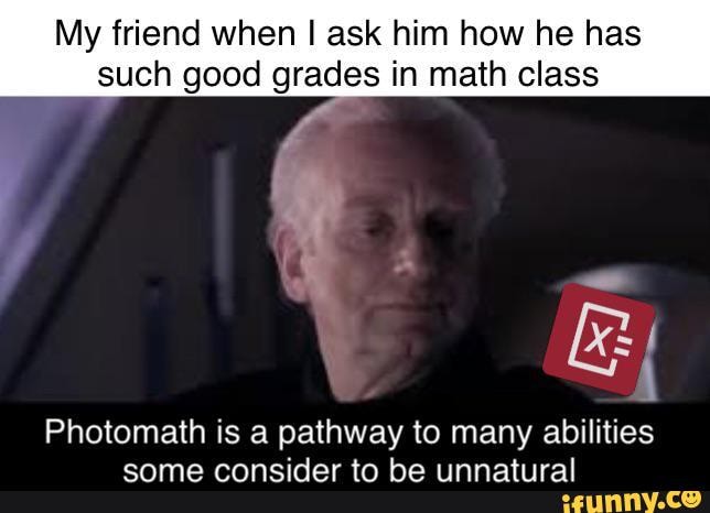 Photomath memes. Best Collection of funny Photomath pictures on iFunny