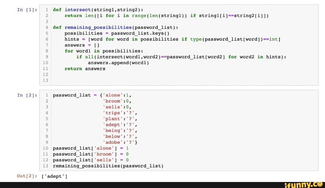 In [1]: def intersect (stringl,string2): 2 return for i in if 4 def ...