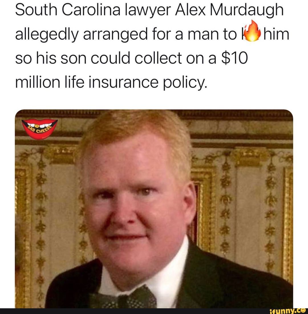 South Carolina lawyer Alex Murdaugh allegedly arranged for a man to him ...