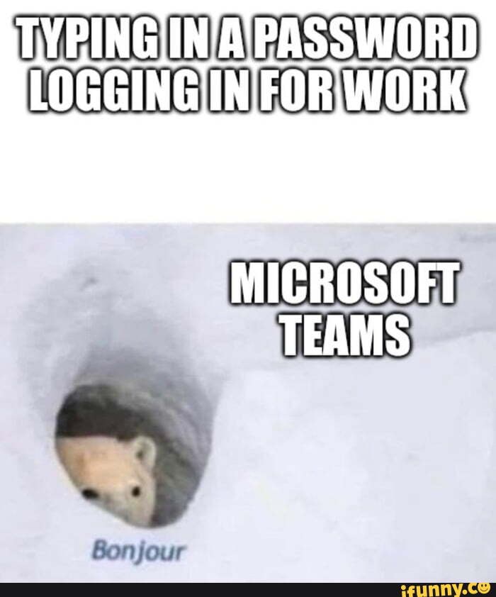 Ms_teams memes. Best Collection of funny Ms_teams pictures on iFunny