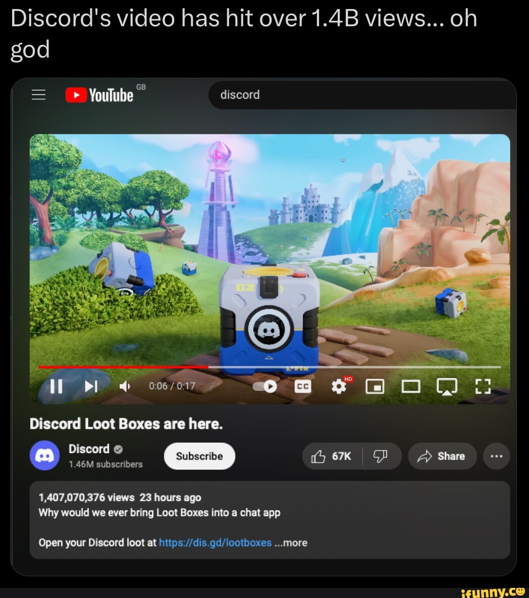 Discord's video has hit over 1.4B views... oh god = > Youlube discord ...