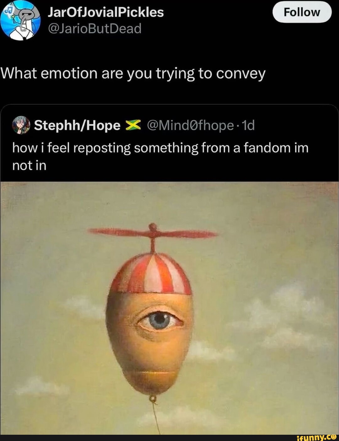 JarOtJovialPickles Follow @JarioButDead What emotion are you trying to ...