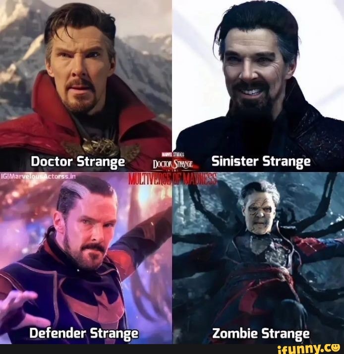 Doctor Strange Sinister Strange Defender Strange Zombie Strange - iFunny