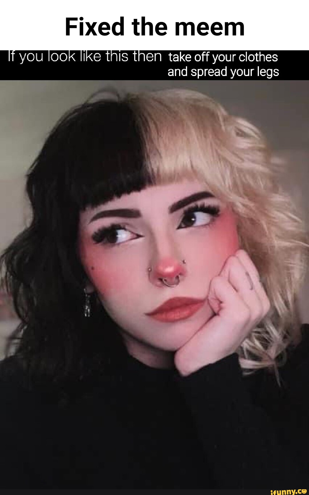 Fixed the meem you look like this then take off your clothes and spread ...