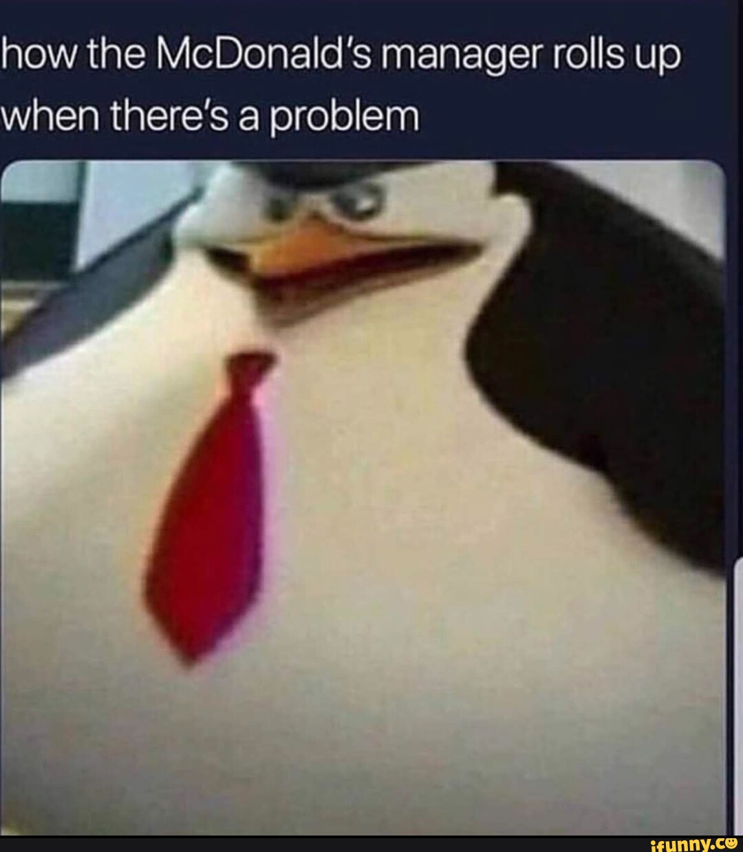 How the McDonald's manager rolls up hen there's a problem - iFunny