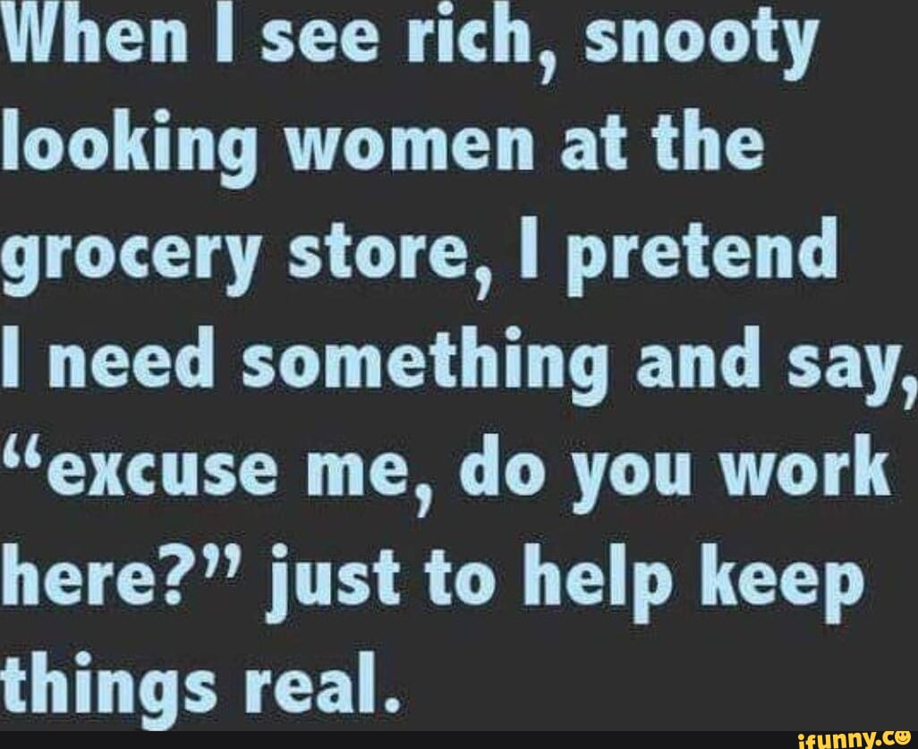 Snooty memes. Best Collection of funny Snooty pictures on iFunny