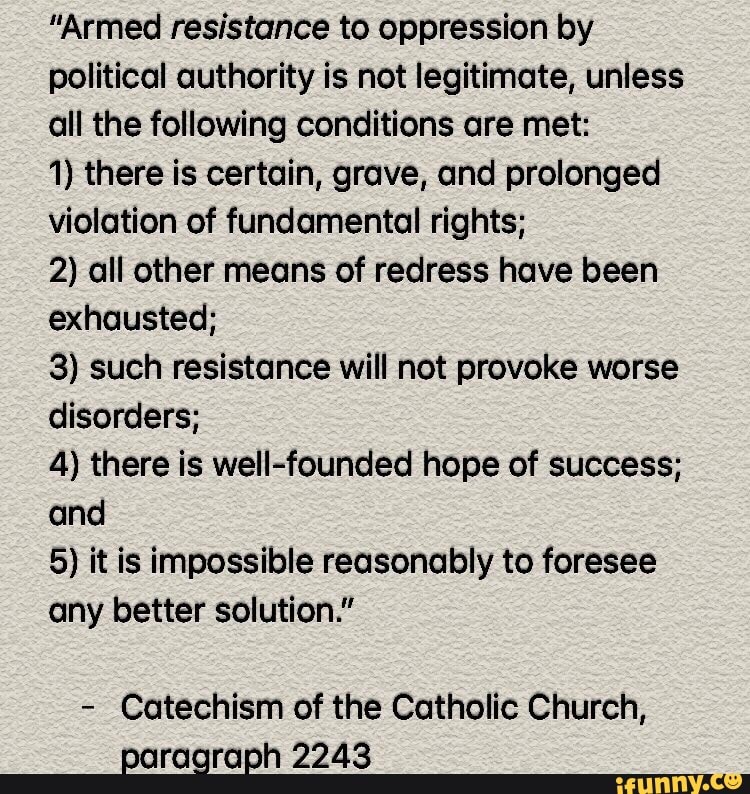 "Armed resistance to oppression by political authority is not ...