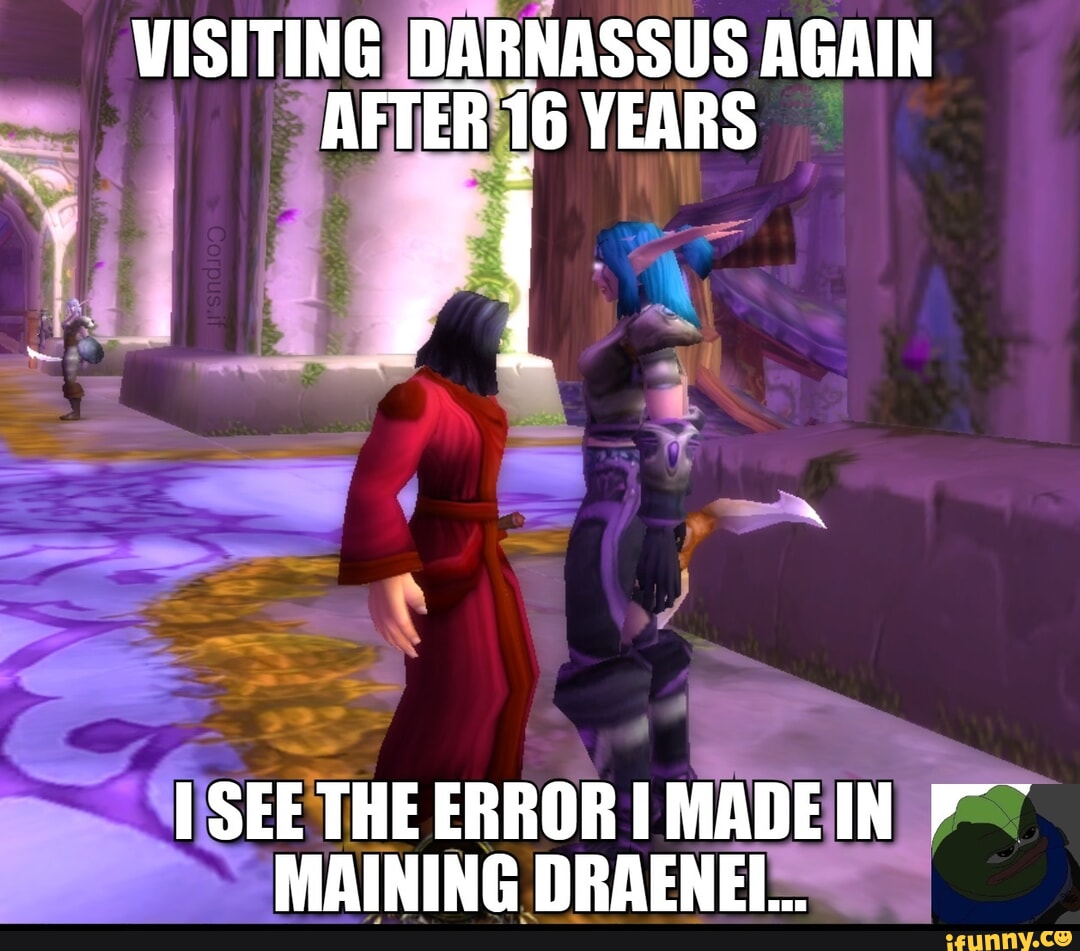 Darnassus memes. Best Collection of funny Darnassus pictures on iFunny