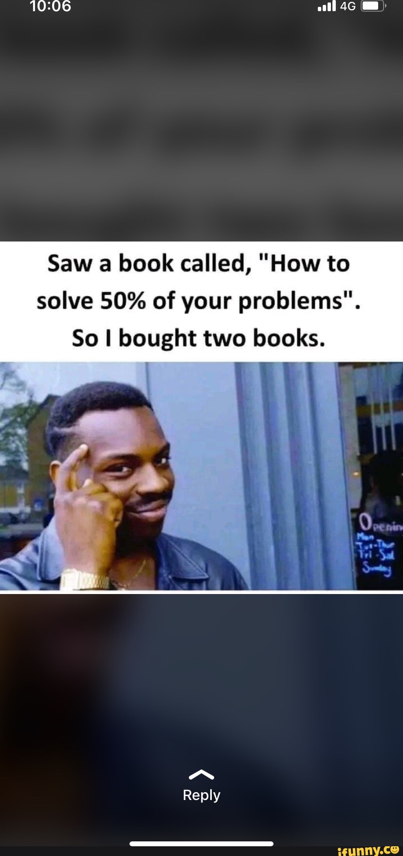 All Saw a book called, "How to solve 50% of your problems". So I bought ...