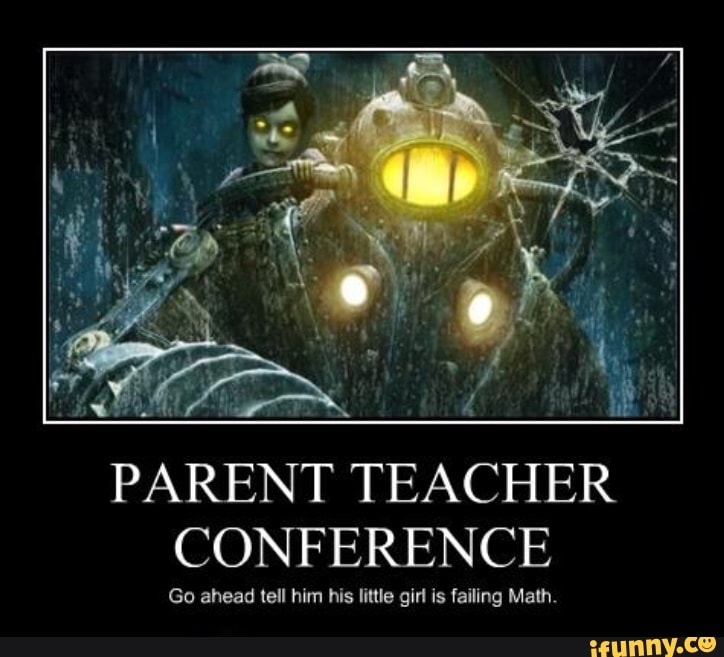 PARENT TEACHER CONFERENCE Go Ahead Tell Him His Little Girl Is Failing parent-teacher-conference-go-ahead-tell-him-his-little-girl-is-failing