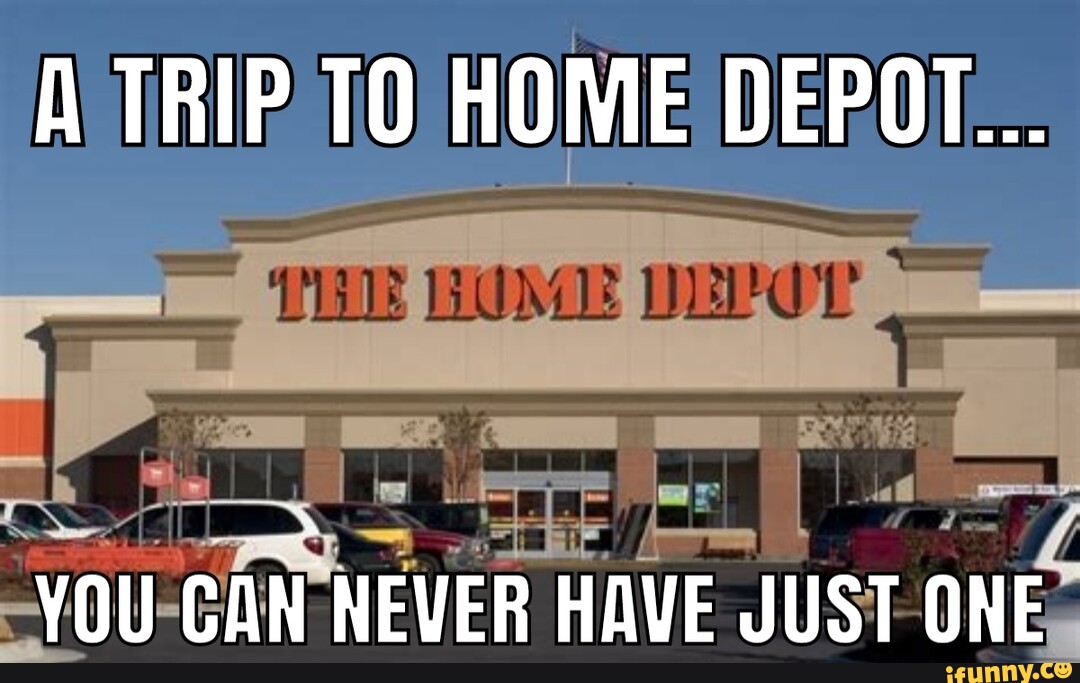 Homedepot memes. Best Collection of funny Homedepot pictures on iFunny