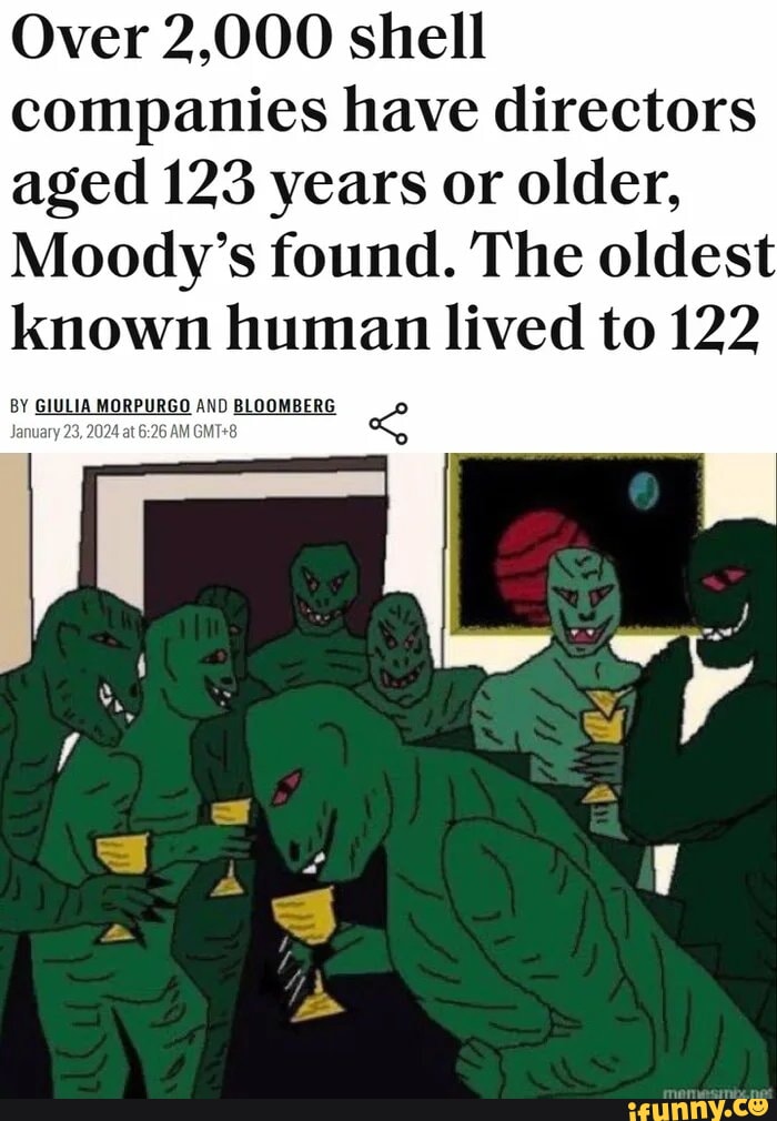 Over 2,000 shell companies have directors aged 123 years or older ...