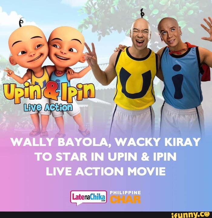 : G- WALLY BAYOLA, WACKY KIRAY TO STAR IN UPIN & IPIN LIVE ACTION MOVIE ...