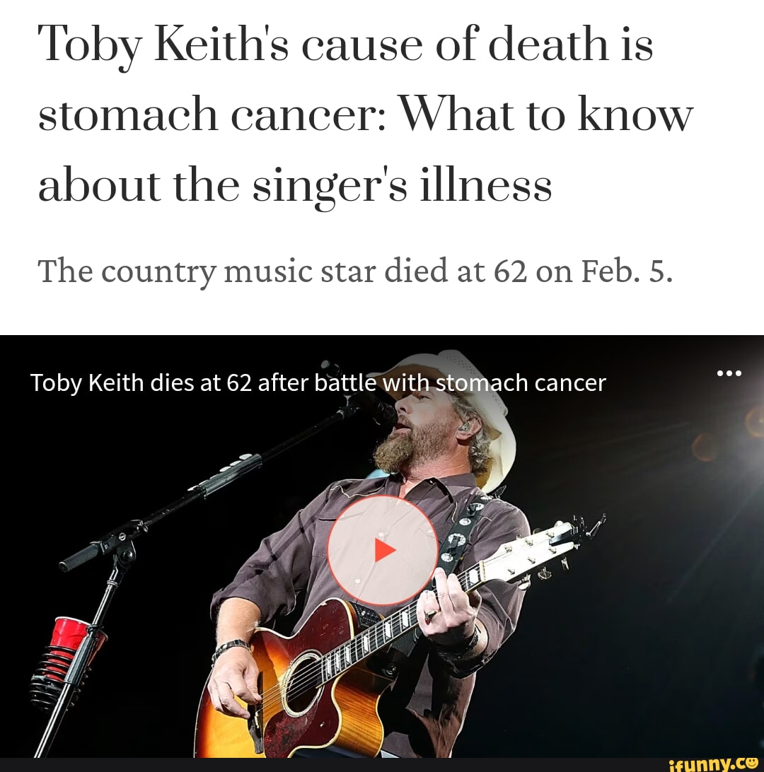 Toby Keith's cause of death is stomach cancer: What to know about the ...