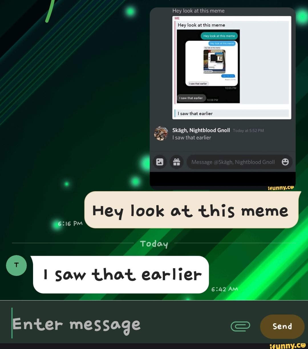 Hey look at this meme e Hey look at this meme VAS? I saw that earlier ...