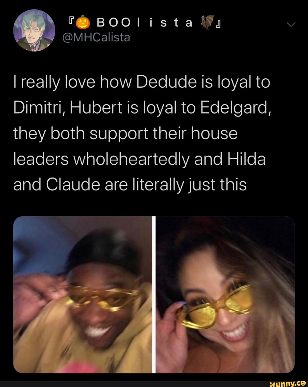 I really love how Dedude is loyal to Dimitri, Hubert is loyal to ...