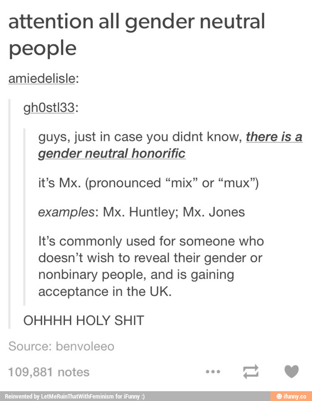 Attention all gender neutral people amiedelisle: ghLSﬂ: guys, just in ...