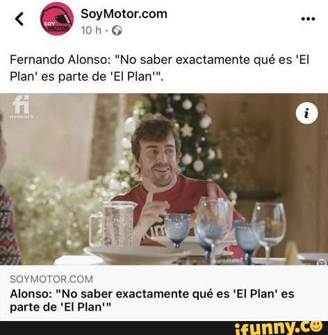 Fernando Alonso: "No saber exactamente qu es 'El Plan' es parte de 'El ...