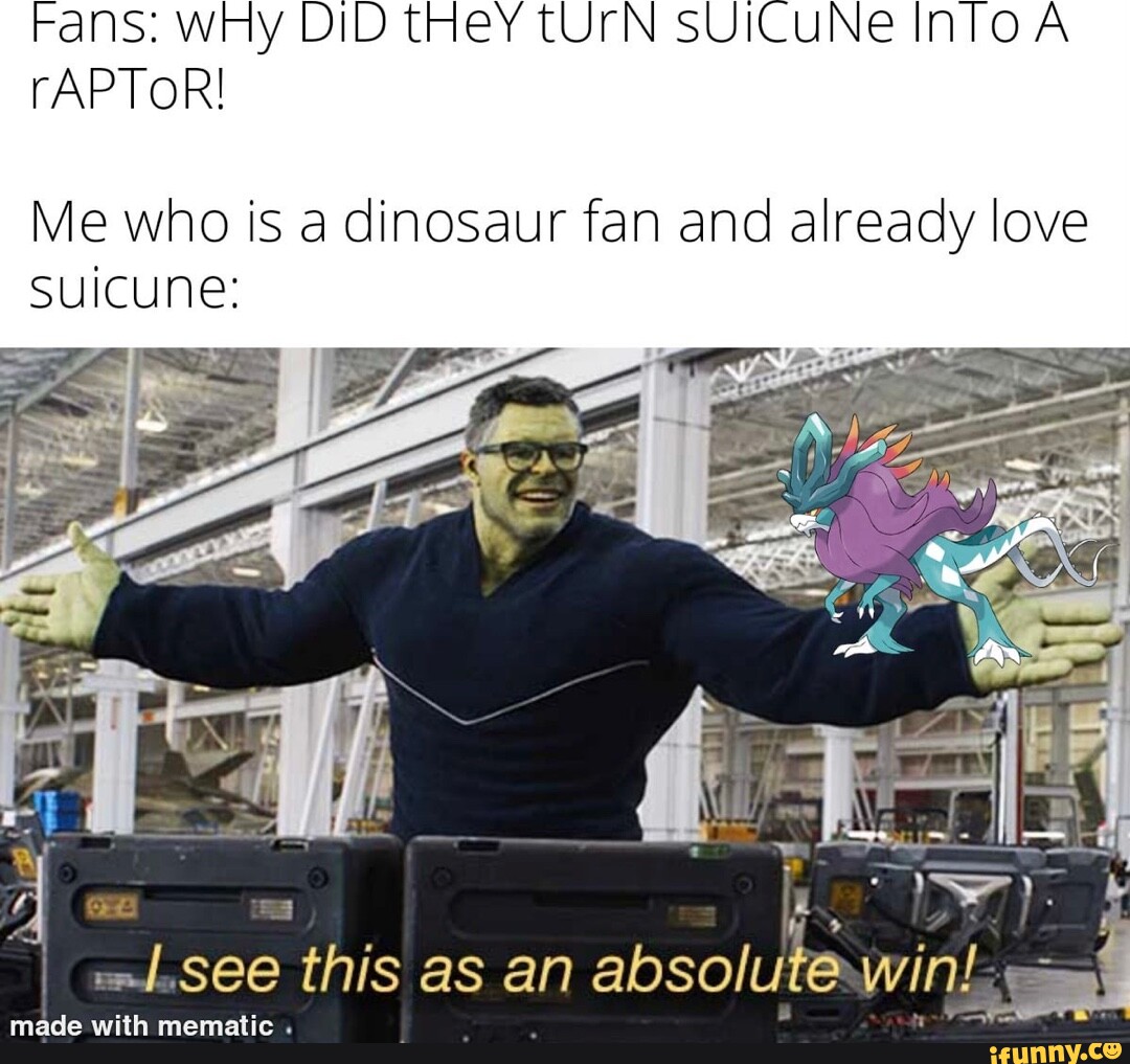 Fans: wHy DID tHey tUrN sUICUNe INTOA rAPTOR! Me who is a dinosaur fan ...