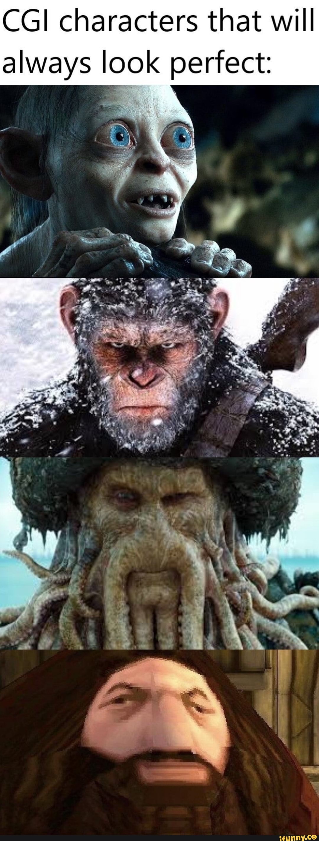 CGI characters that will always look perfect: - iFunny