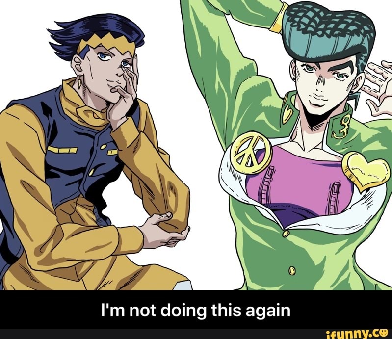 I'm not doing this again - I'm not doing this again - iFunny