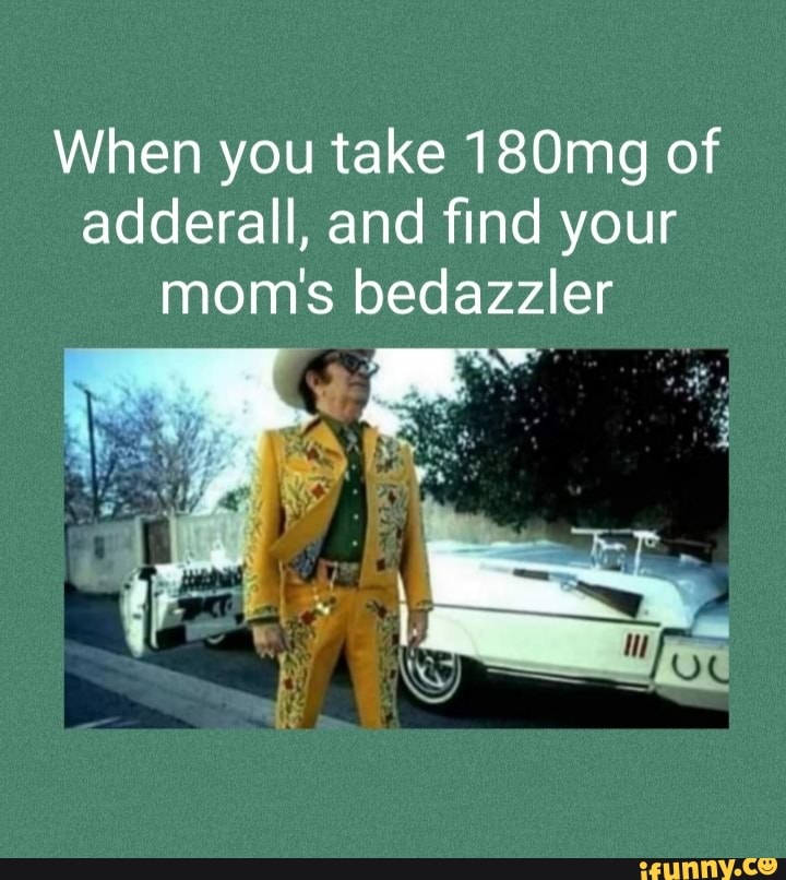 Bedazzler memes. Best Collection of funny Bedazzler pictures on iFunny