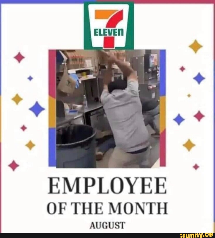EMPLOYEE OF THE MONTH AUGUST - iFunny