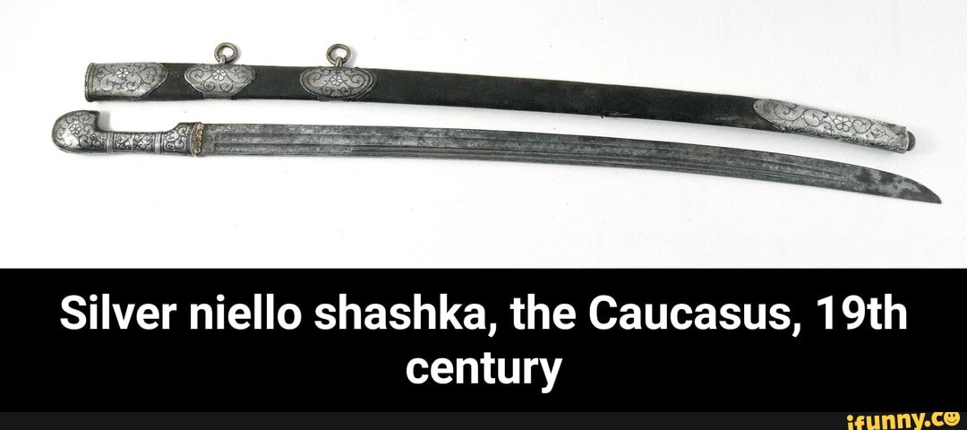 Silver niello shashka, the Caucasus, 19th century - Silver niello ...