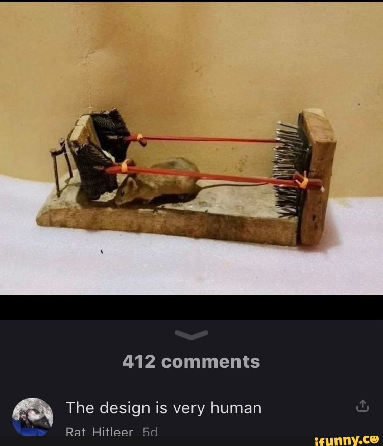 412 comments The design is very human Rat Litlear - iFunny