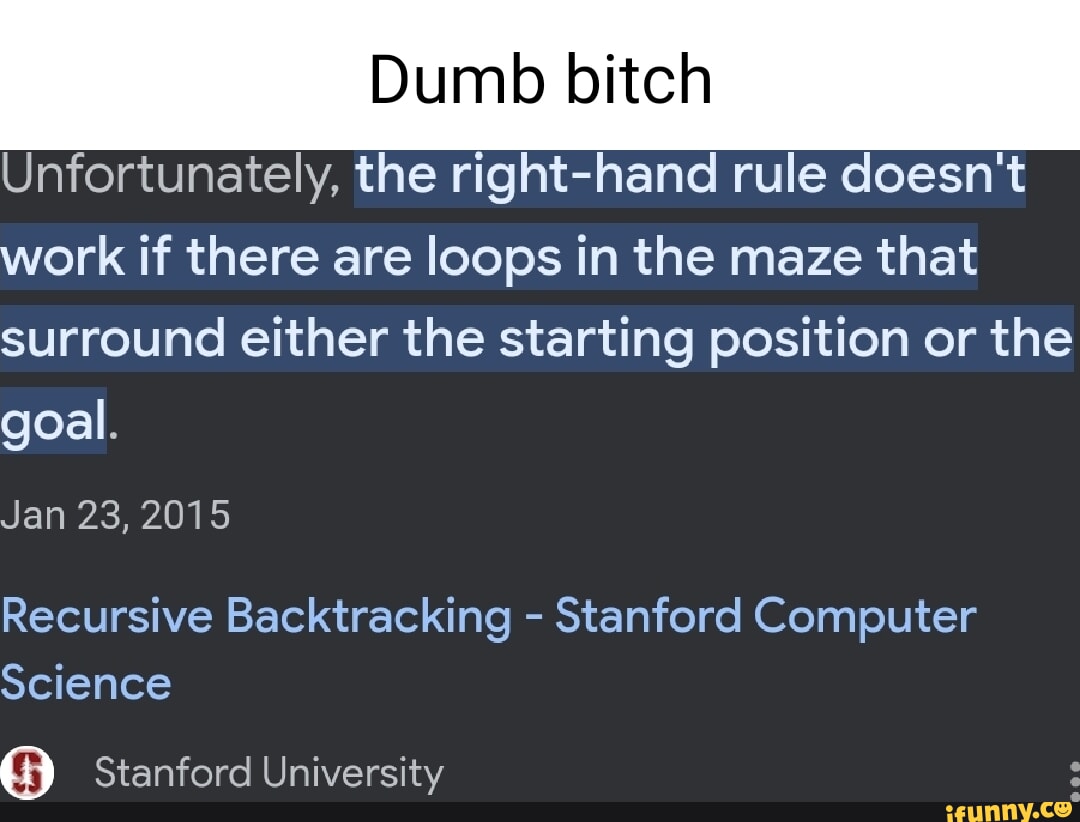 Dumb bitch Unfortunately, the right-hand rule doesn't work if there are ...