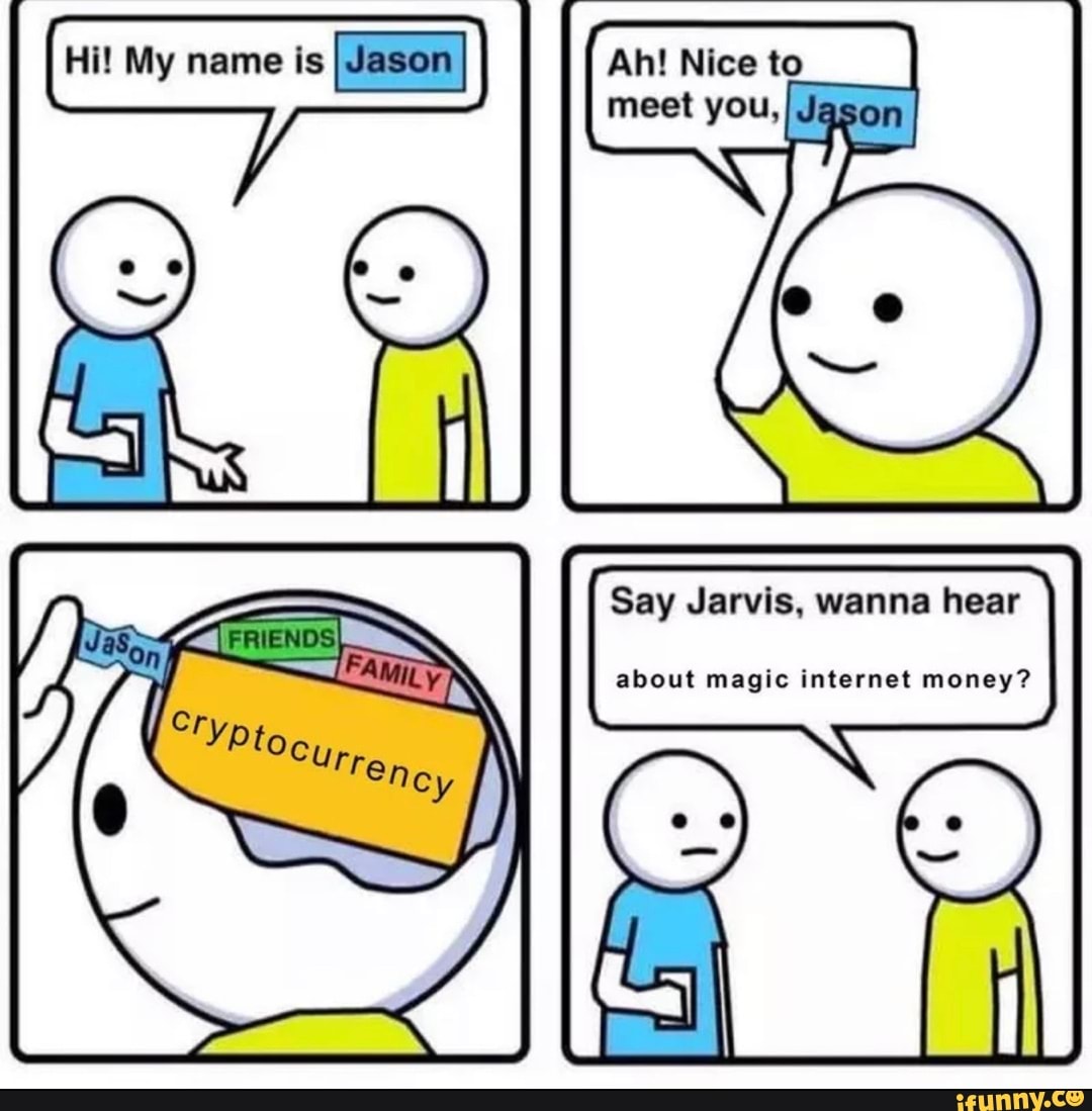 Hi! My name is IJason Ah! Nice to meet you, Jason I Say Jarvis, wanna ...