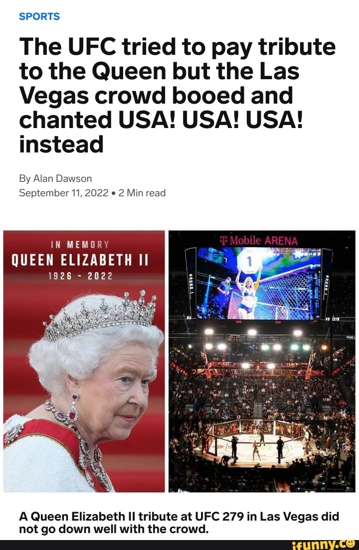 SPORTS The UFC tried to pay tribute to the Queen but the Las Vegas ...