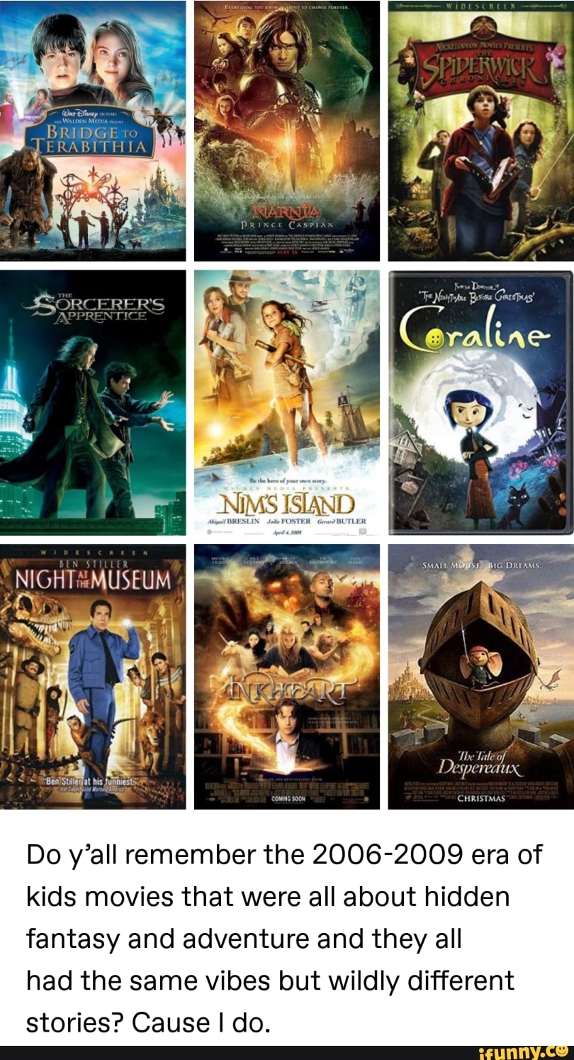 Do y'all remember the 2006-2009 era of kids movies that were all about ...