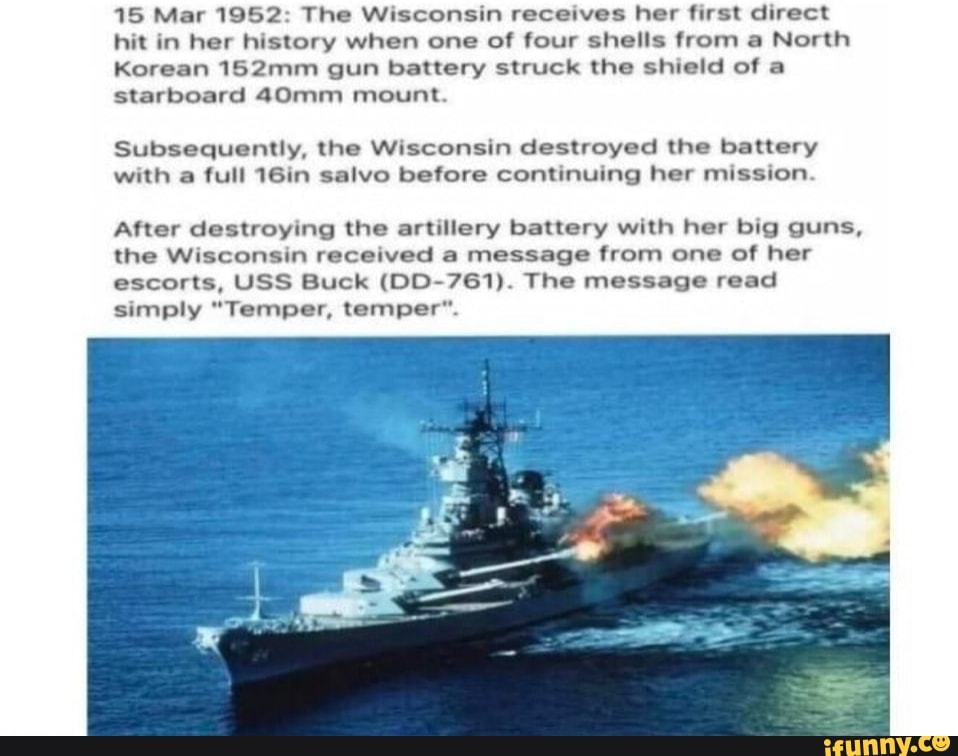 15 Mar 1952: The Wisconsin receives her first direct hit in her history ...