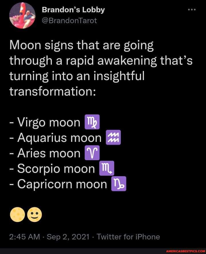 Brandon's Lobby Moon signs that are going through a rapid awakening ...