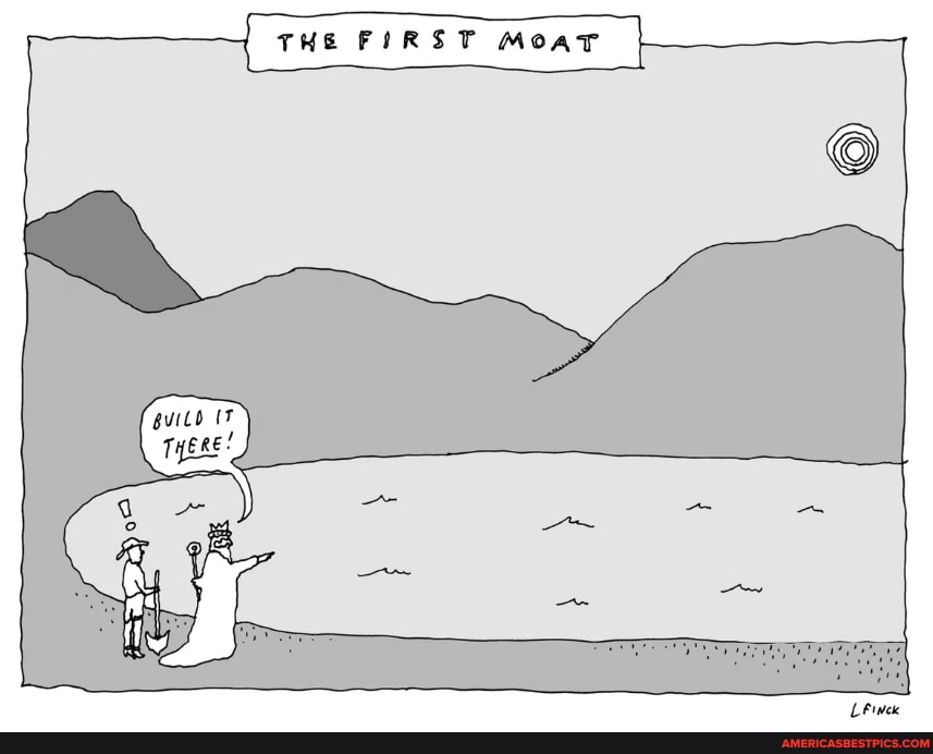 A Few Cartoons - THE FIRST MOaT - America’s best pics and videos