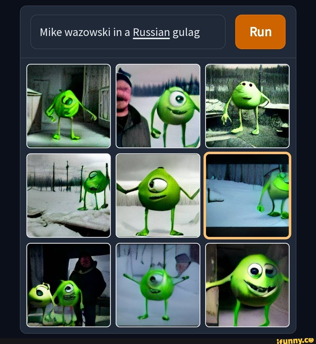 Mike wazowski in a Russian gulag Run - iFunny