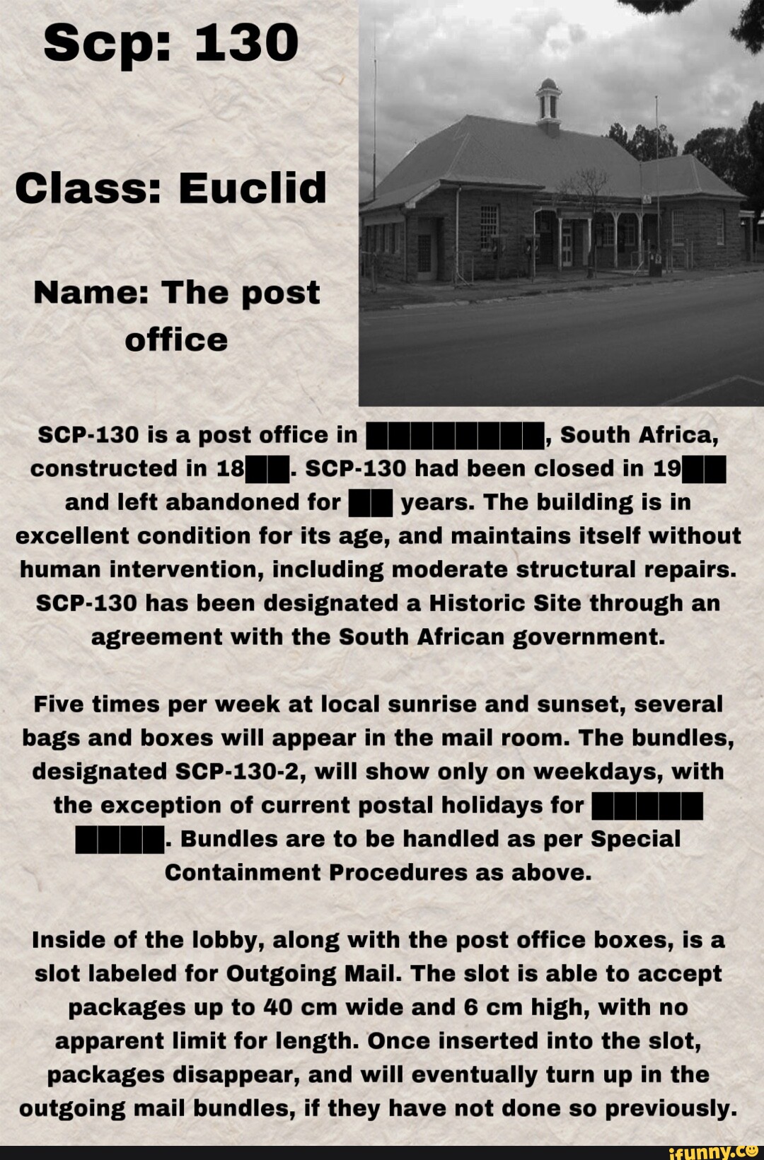 Sep 130 Class: Euclid Name: The post office SCP-130 is a post office in ...