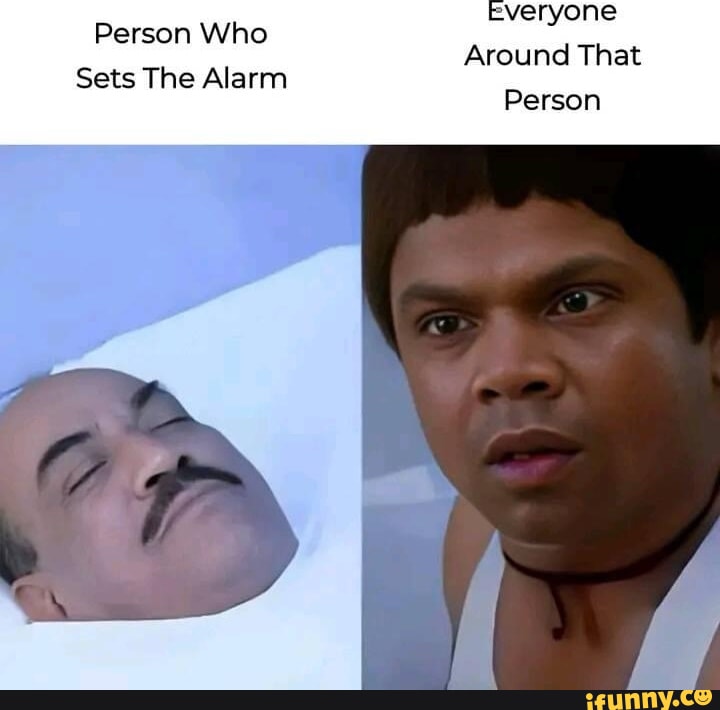 Alarm memes. Best Collection of funny Alarm pictures on iFunny
