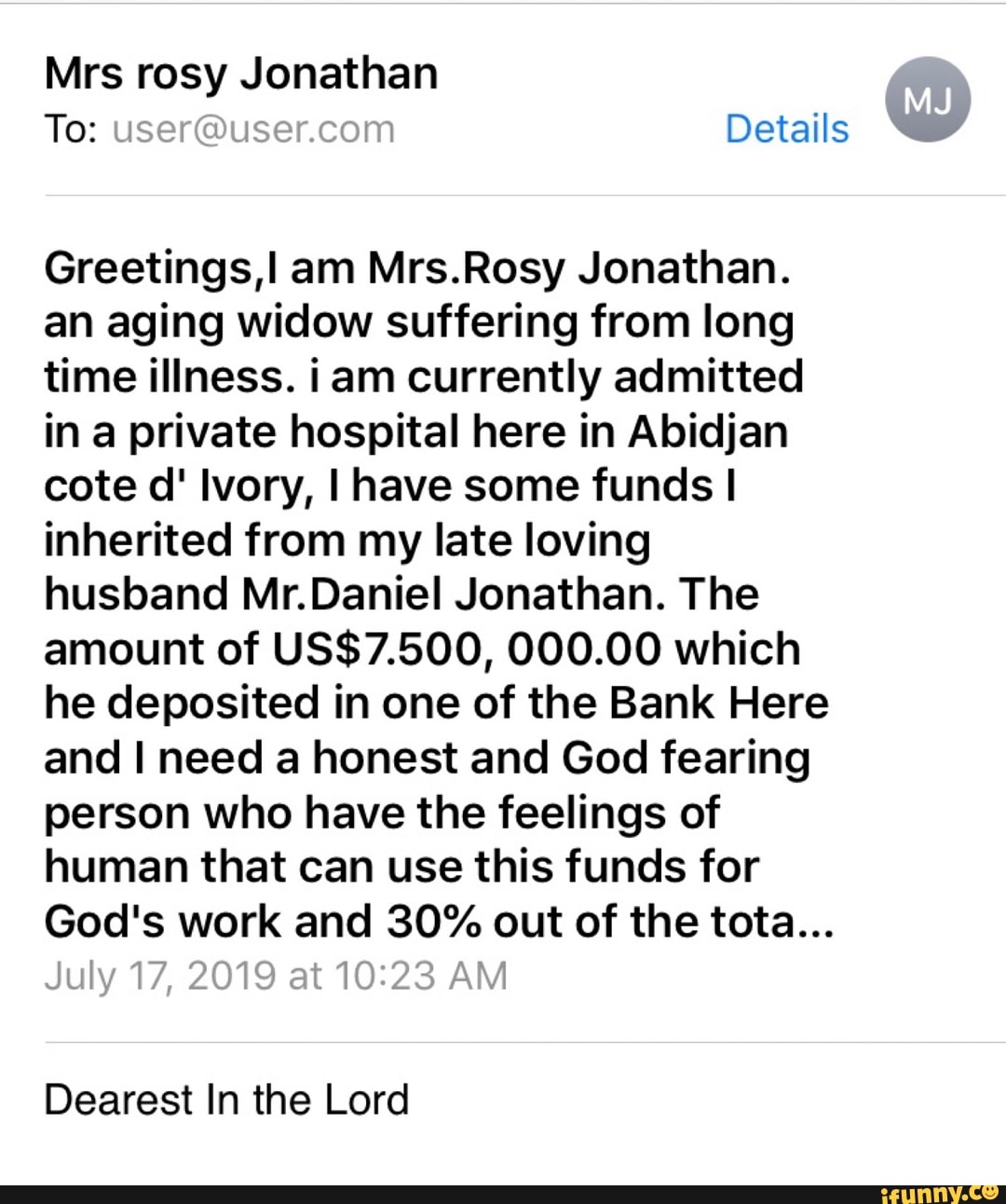 Greetings,I am Mrs.Rosy Jonathan. an aging widow suffering from long ...