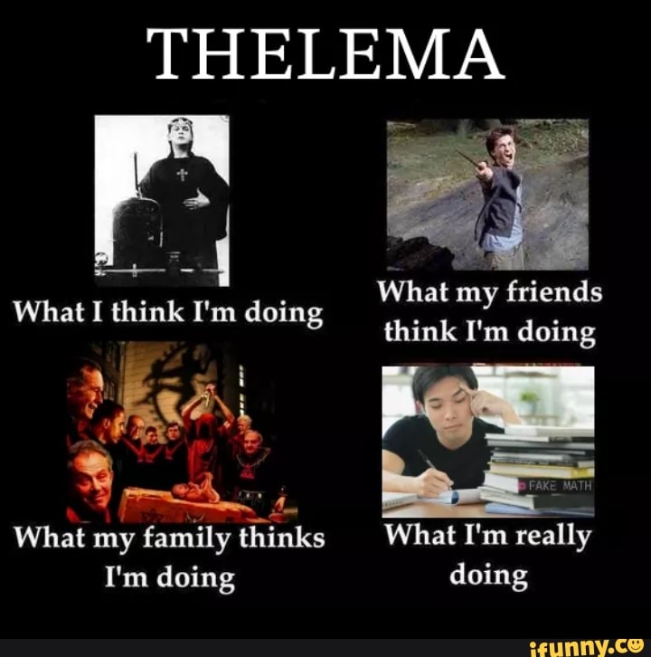 Thelema memes. Best Collection of funny Thelema pictures on iFunny