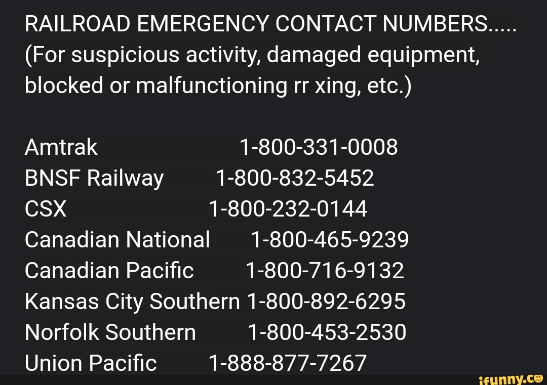 RAILROAD EMERGENCY CONTACT NUMBERG..... (For suspicious activity ...