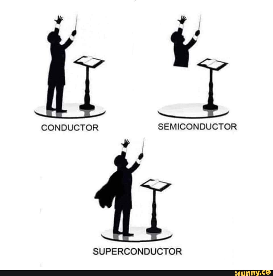 Superconductor memes. Best Collection of funny Superconductor pictures ...