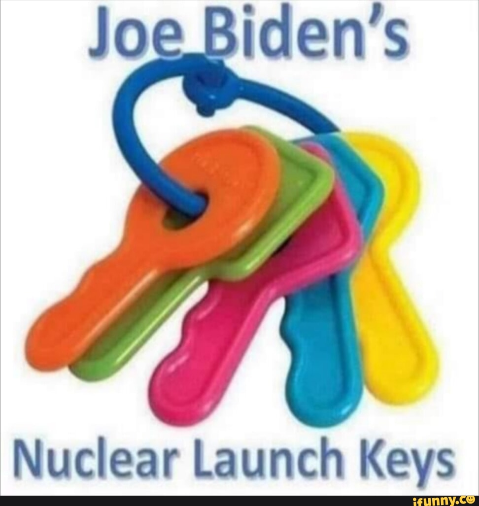 Joe Biden's Nuclear Launch Keys - iFunny